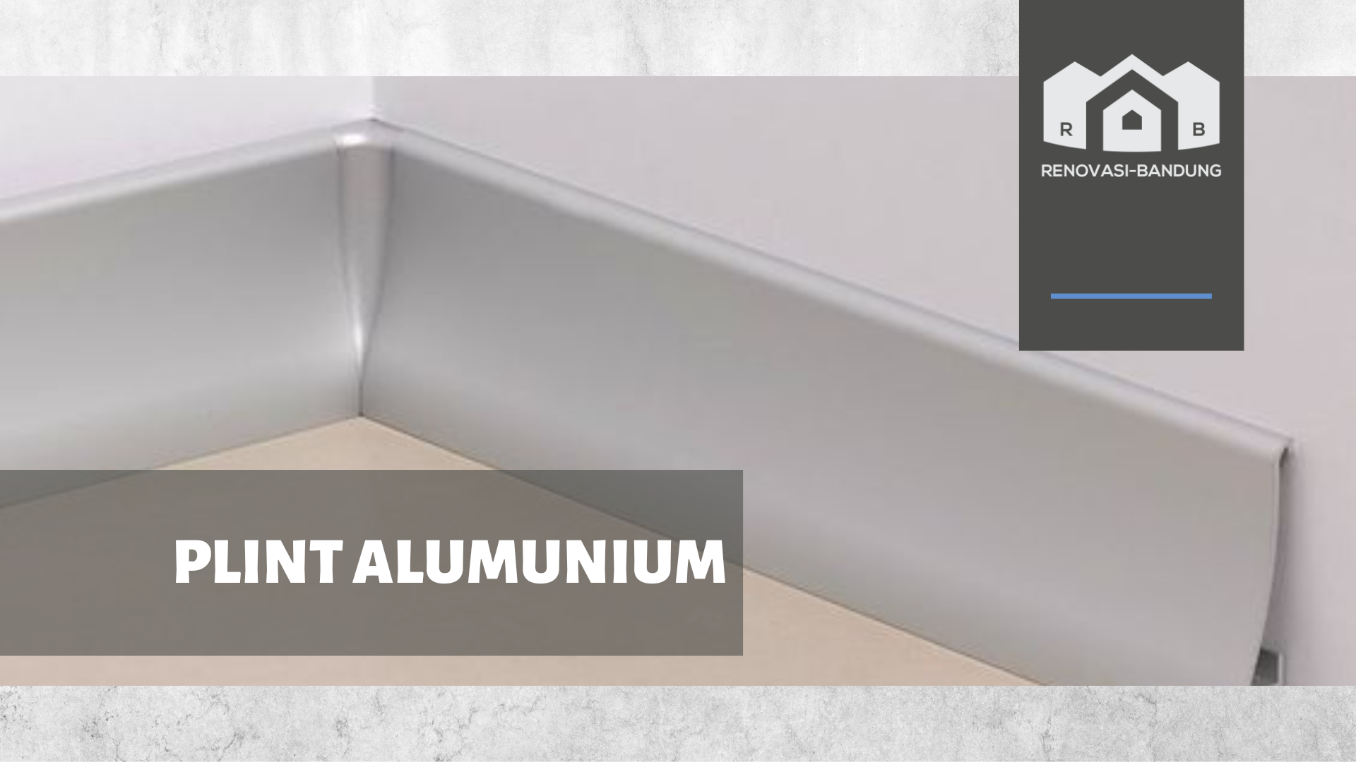 7 Jenis Material Plint Lantai – Renovasi Bandung