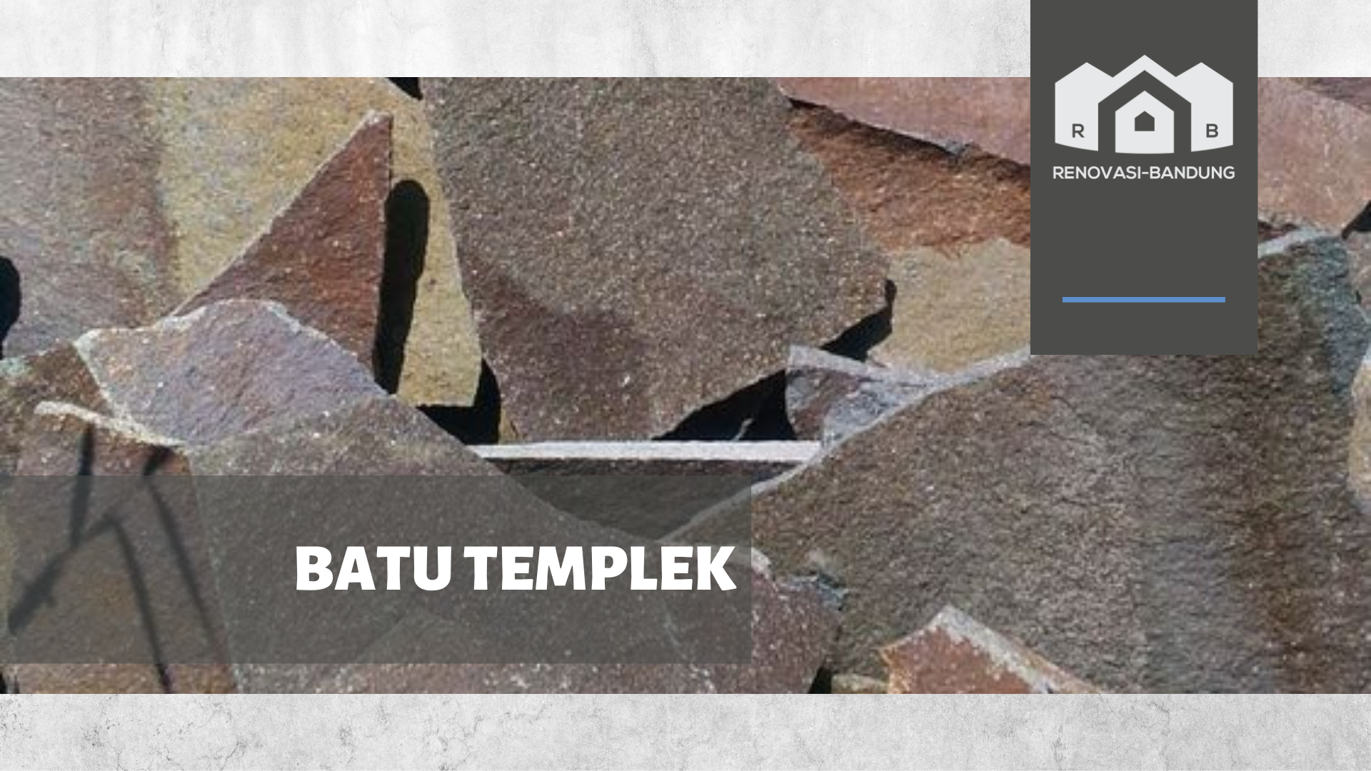 5 Jenis Batu Alam Yang Perlu Diketahui – Renovasi Bandung